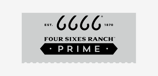 Four Sixes® Ranch Brand Beef - Buy Steaks Online